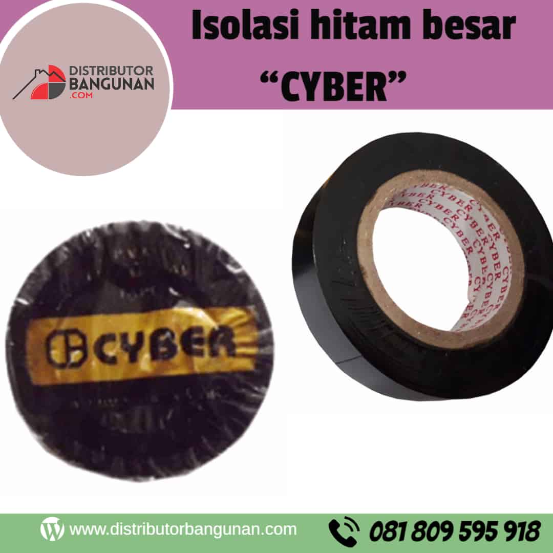 Isolasi Hitam Besar "CYBER" | Https://www.distributorbangunan.com/